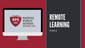 Remote Learning for PreK-K | BPS101